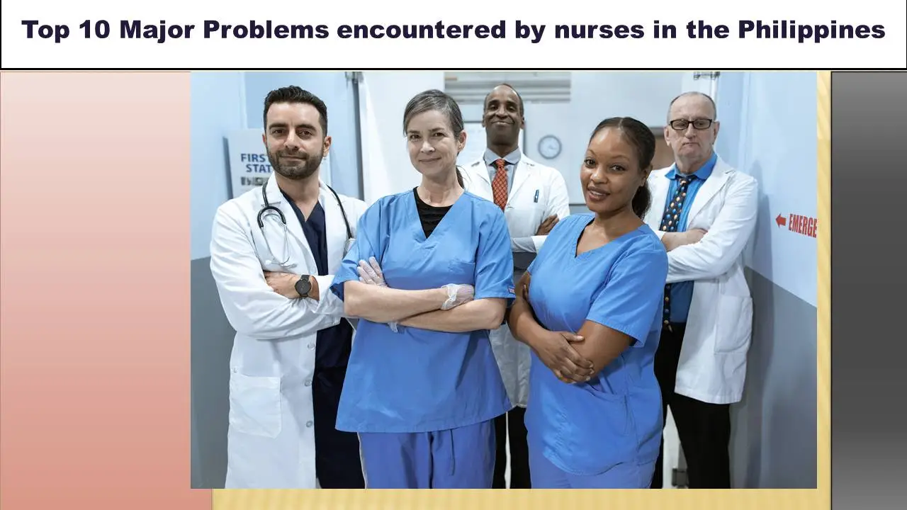 Top 10 Major Problems Encountered by Nurses in the Philippines ...